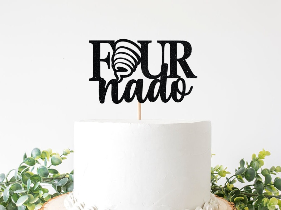 Fournado 4th Birthday Cake Topper, Four Nado Birthday Decorations ...