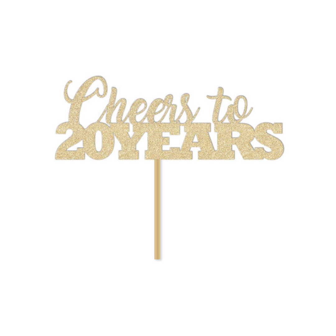 20th Birthday Cake Topper Cheers to 20 Years 20th - Etsy