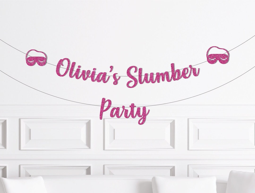 Slumber Party Decorations, Custom Slumber Party Banner, Slumber Party ...