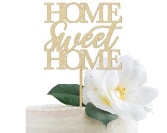Home Sweet Home Cake Topper Housewarming Cake Topper - Etsy