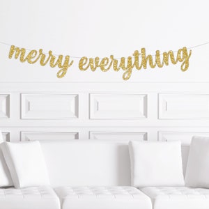 Merry Everything Party Banner Decorations, Funny Christmas Sign Gold ...
