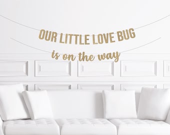 Our Little Love Bug is on the Way Banner, Bug Theme Baby Shower Decor ...