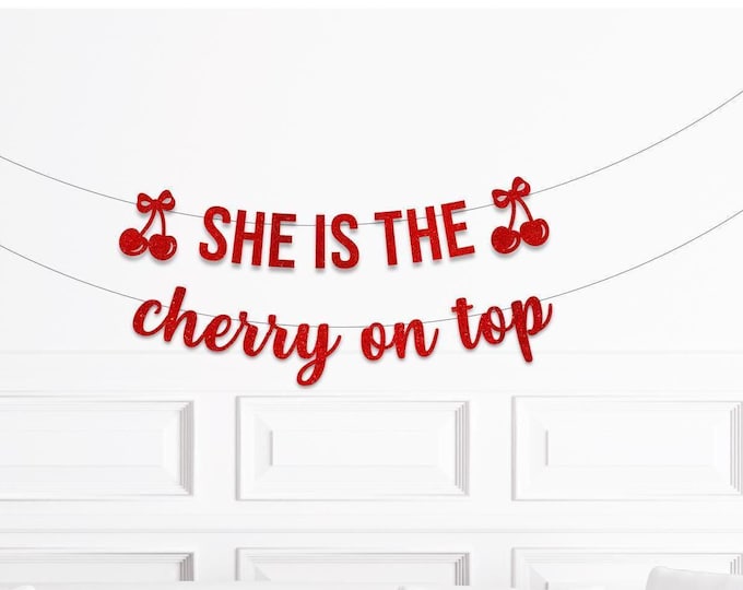 She is the Cherry on Top Baby Shower Sign, Valentine's Day Baby Shower ...