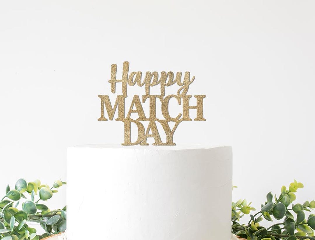 Happy Match Day Cake Topper, It's a Match, Residency Match Day ...