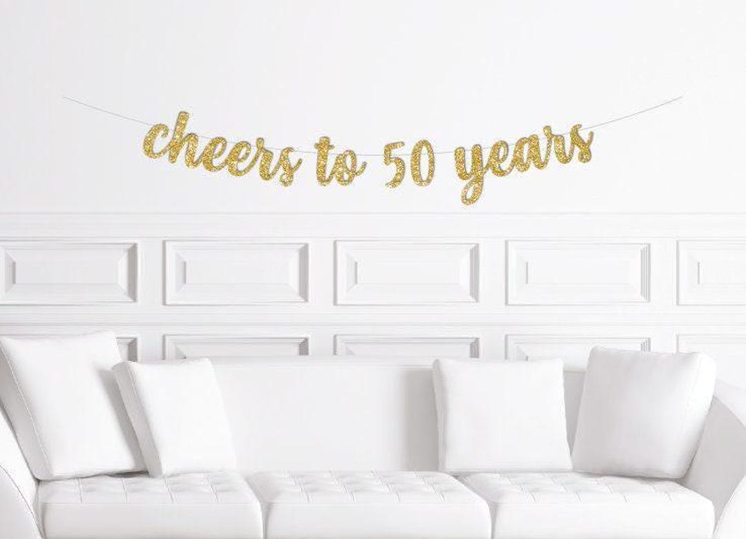 Cheers to 50 Years Cursive Banner / Gold Glitter Script Birthday Party ...