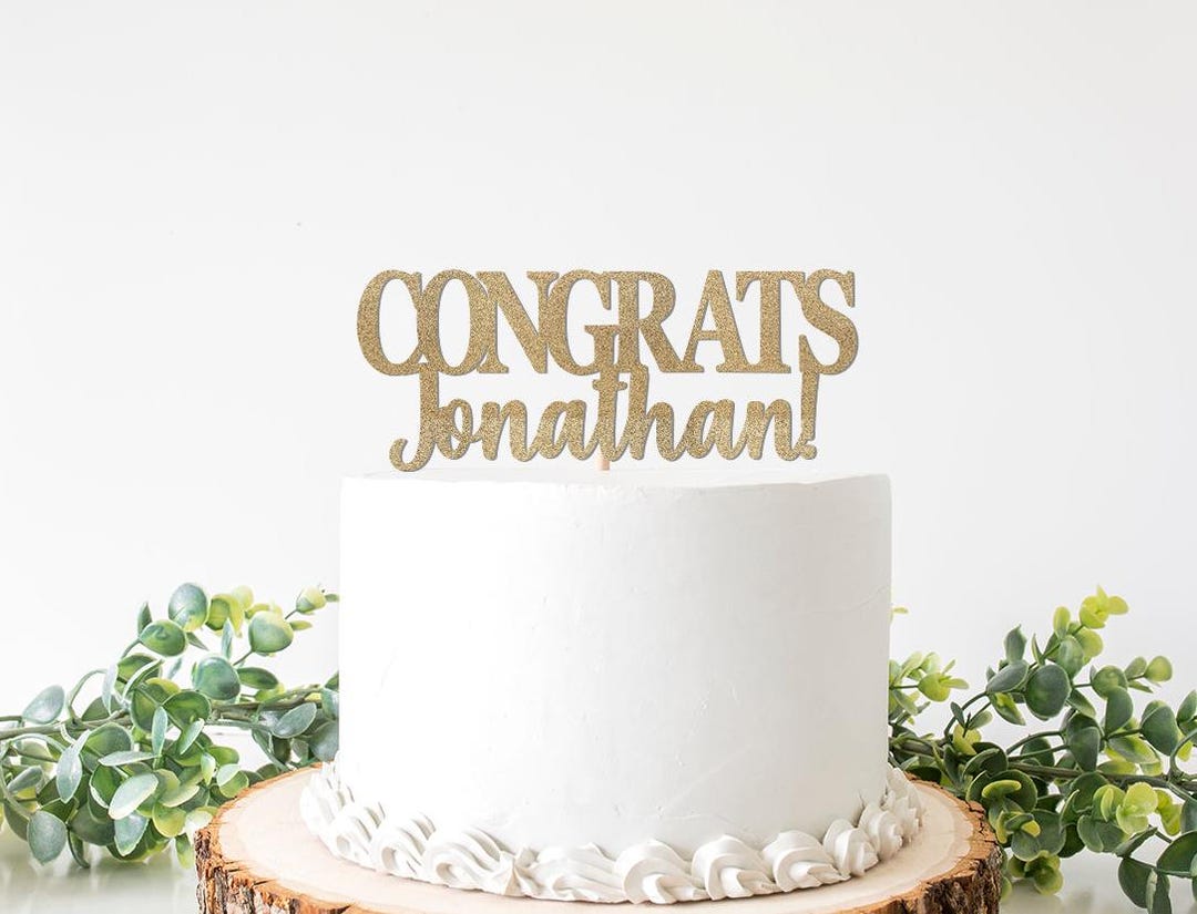 Congratulations Cake Toppers, Custom Personalized Congrats Name Sign ...