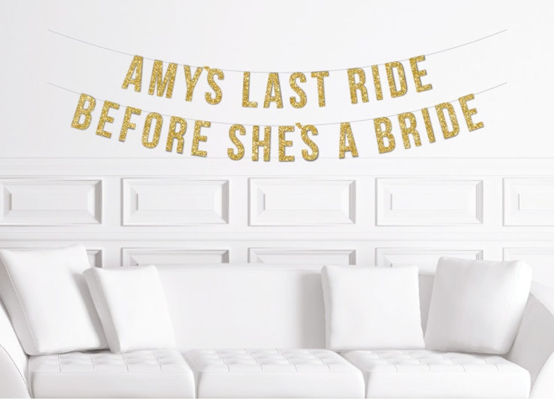 Personalized Last Ride Before She's a Bride Banner - Etsy