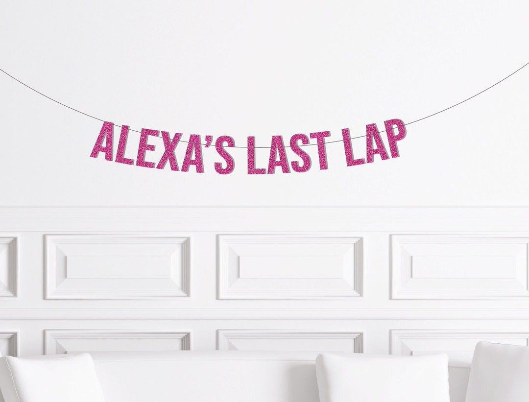 Custom Last Lap Banner, Racing Bachelorette, Race Track Bach Party ...