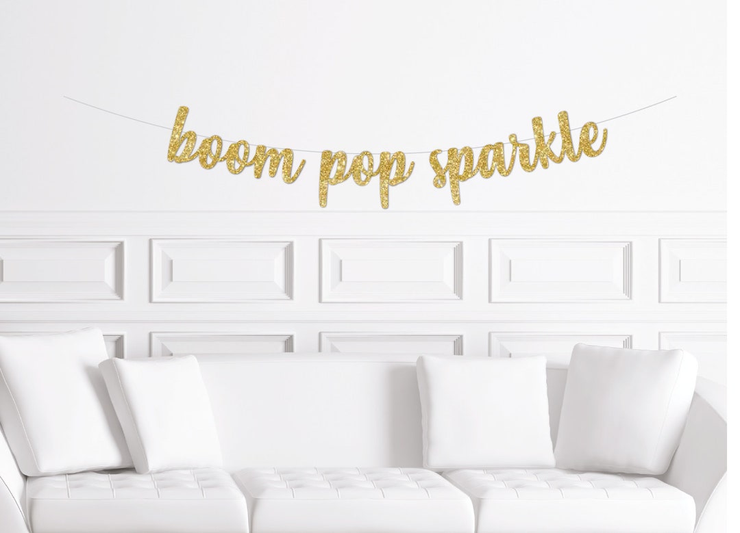 Boom Pop Sparkle, 4th of July Cursive Banner, First Birthday Banner ...