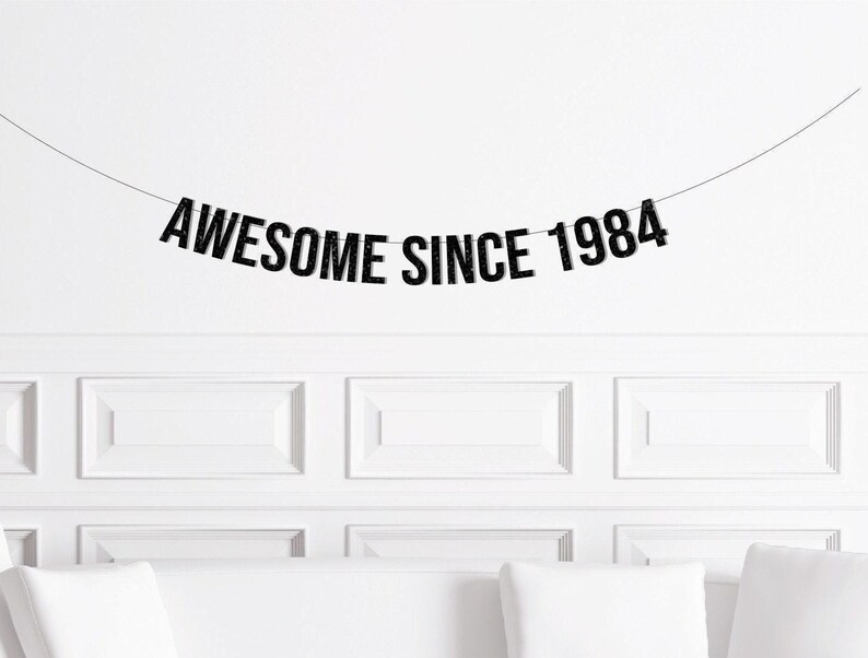 Awesome Since 1973 1983 1993 2003 2013 Banner, Custom Birthday Banner ...