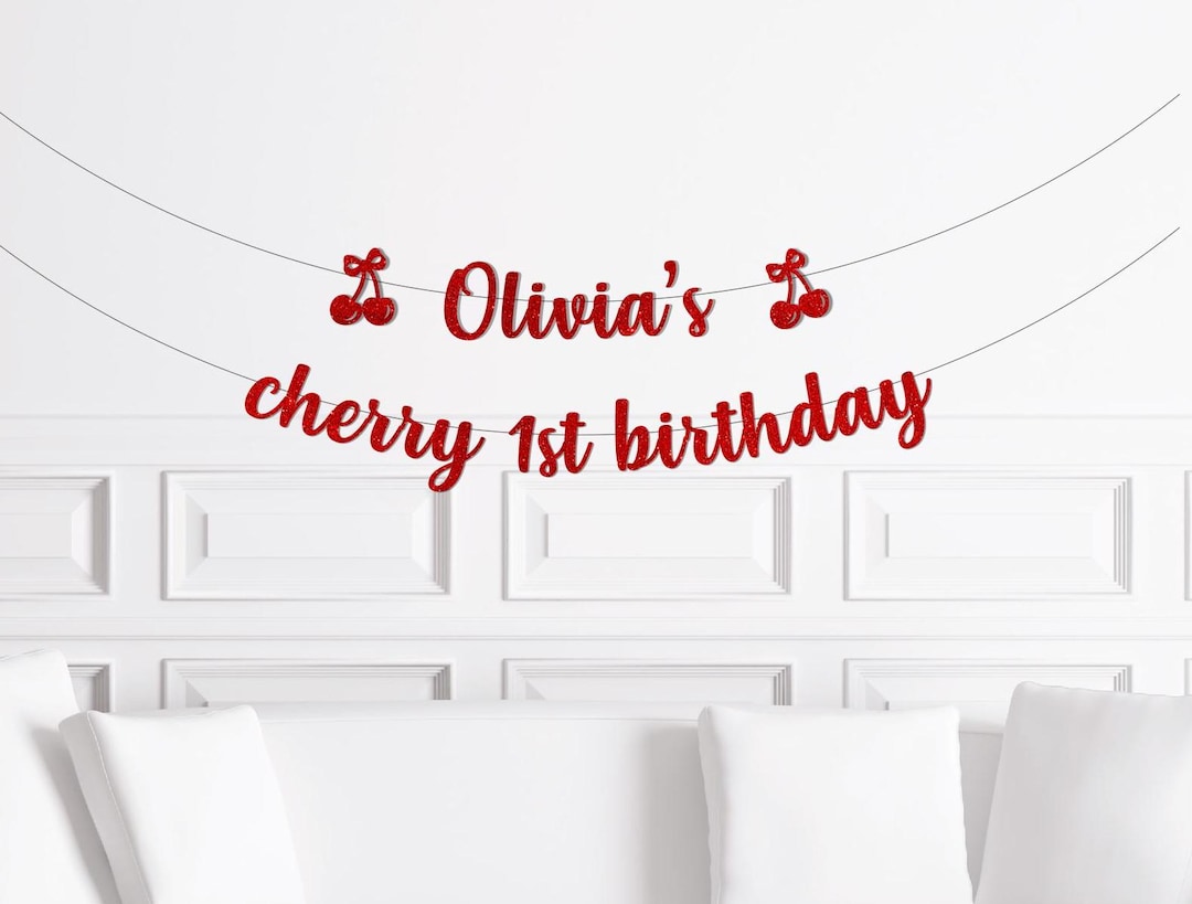 Custom Cherry 1st Birthday Banner, Her Cherry First Birthday ...