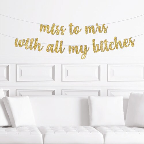 Miss to Mrs Classy & Sassy Bachelorette Gold Glitter Banner - Etsy