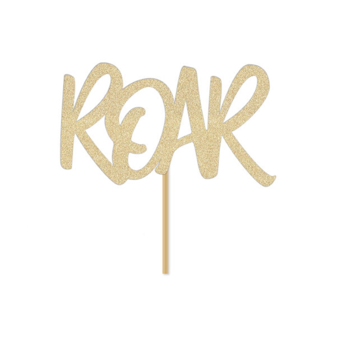 Roar Cake Topper / Dinosaur Party Sign / Dino Theme Decorations / Lion ...