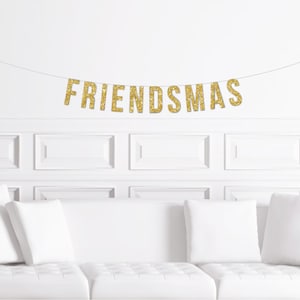 Friendsmas Decorations / Friendsmas Party Banner / Friends Christmas ...