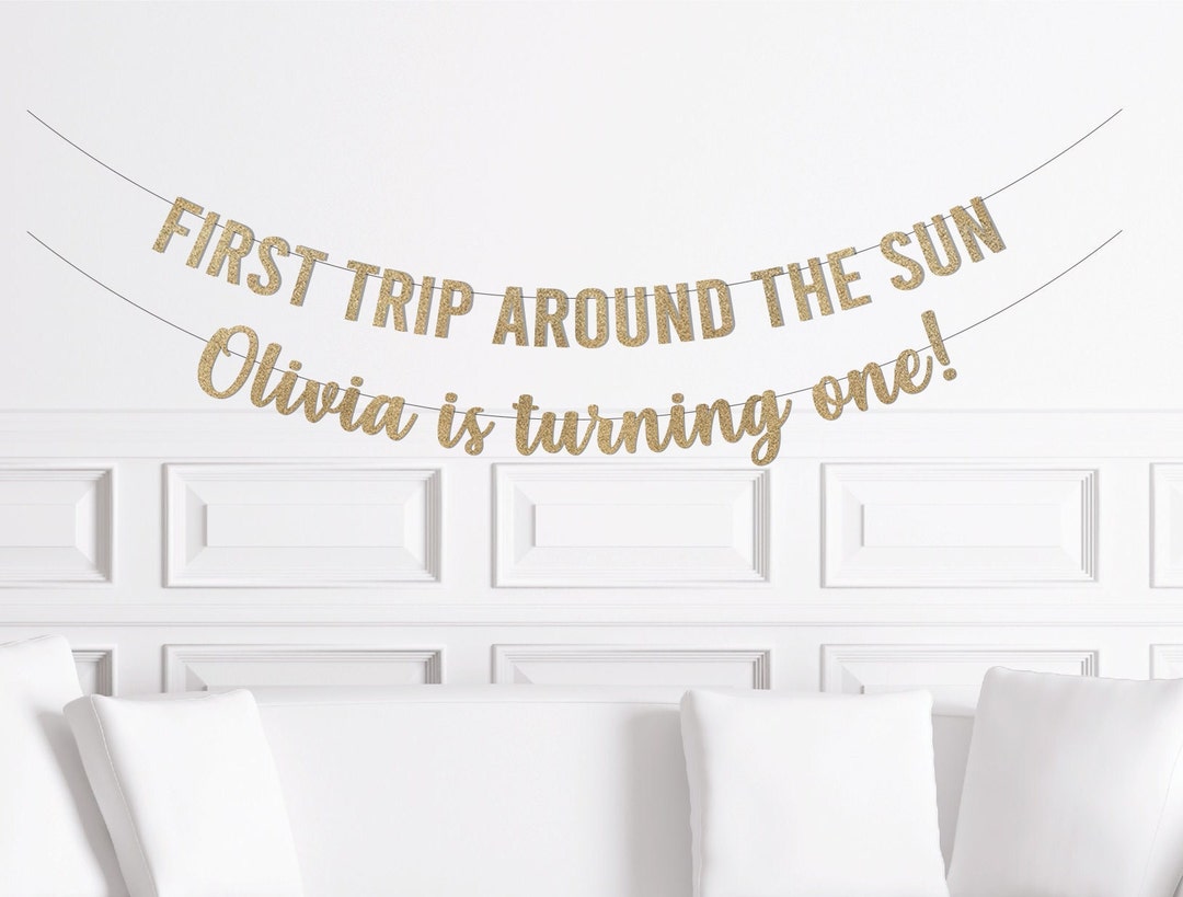 Custom 1st Trip Around the Sun Birthday Banner, First Trip Around the ...