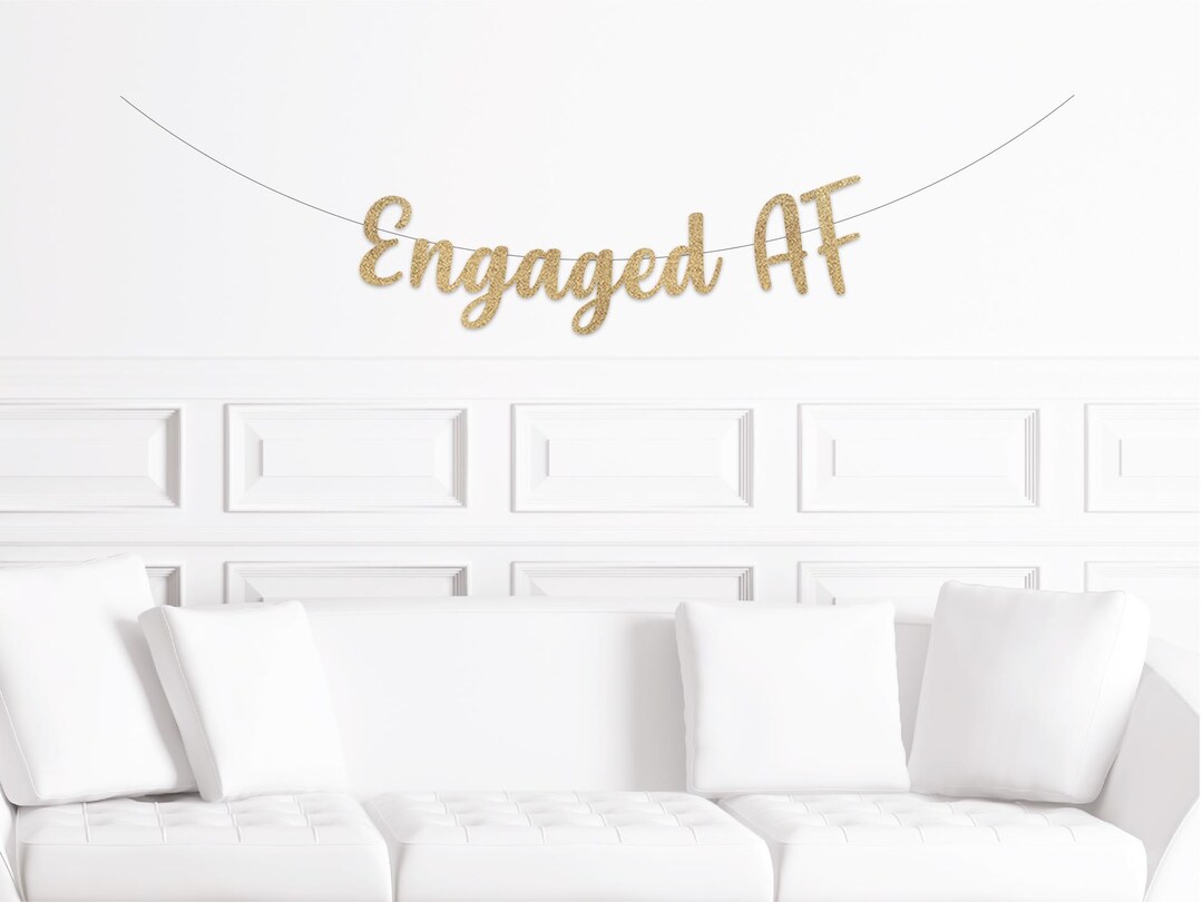 Engaged AF Cursive Banner / Gold Glitter Script Engagement Party Sign ...