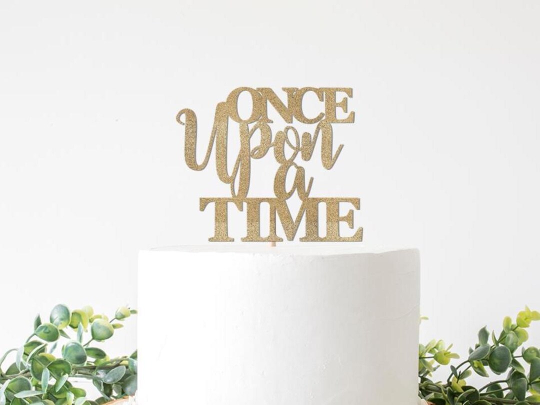 Once Upon a Time Cake Topper, Fairytale Birthday Decorations, Storybook ...