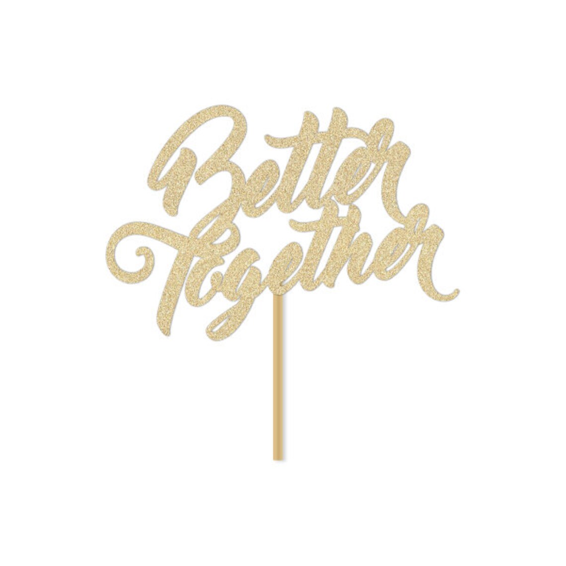 Better Together Wedding Cake Topper Gold DIY Wedding Decor | Etsy