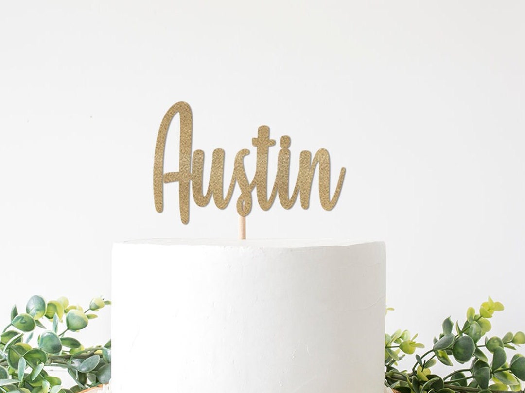 Custom Cake Topper, Name Cake Topper, Personalized Party Decorations ...