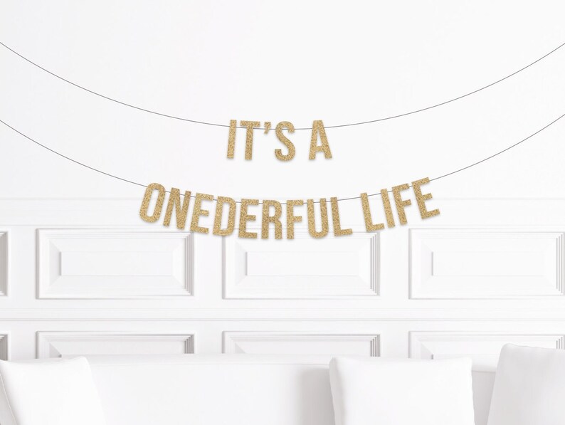 It's a Onederful Life Banner 1st Birthday Wonderful - Etsy
