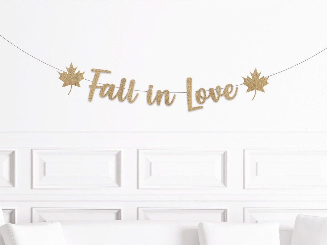 Fall in Love Banner, Fall Engagement Decorations, Autumn Engagement ...