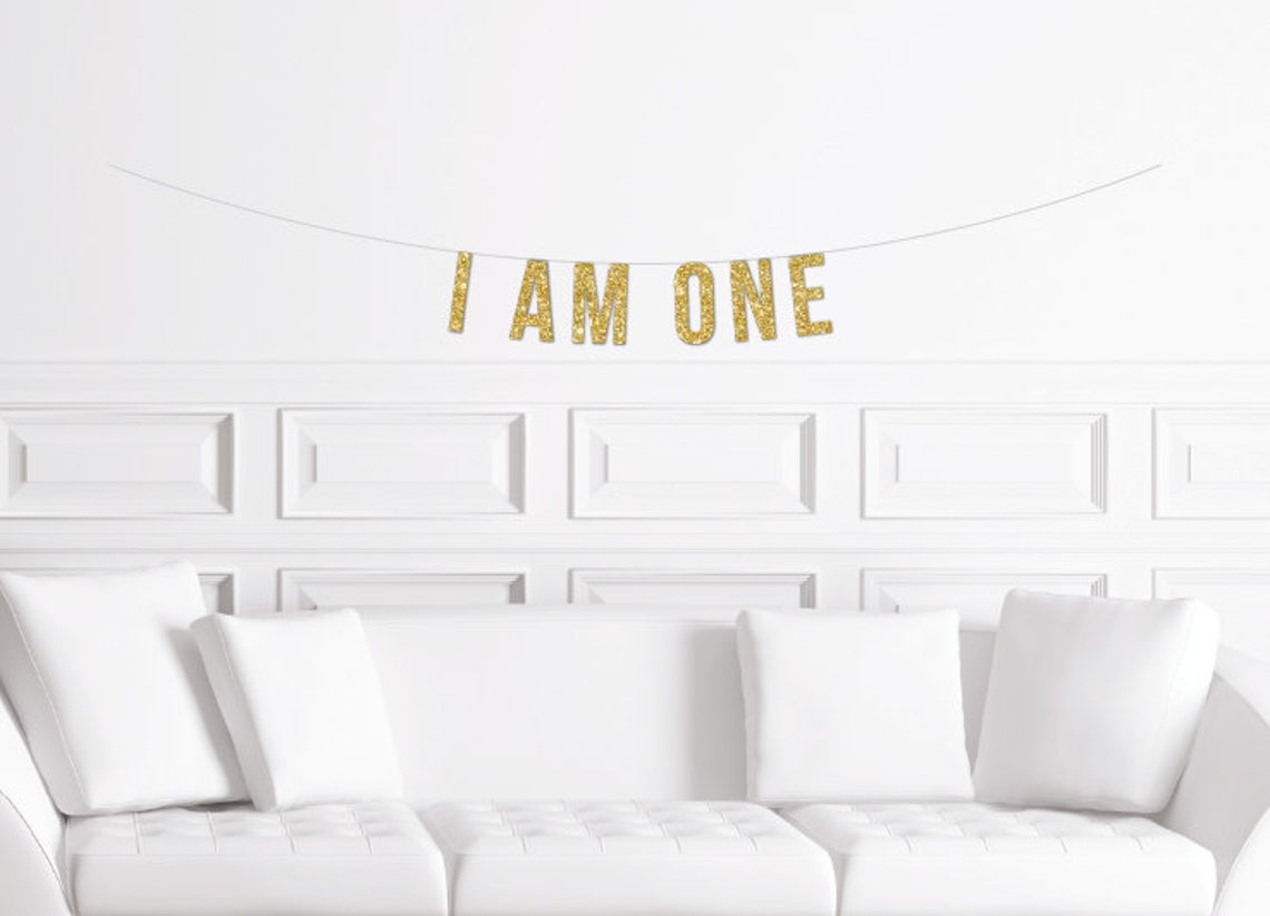 I Am One Banner / Gold Glitter First Birthday Wall Sign / | Etsy