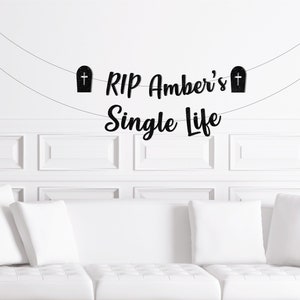 Halloween Bachelorette Party Banner, RIP Single Life Banner, October ...