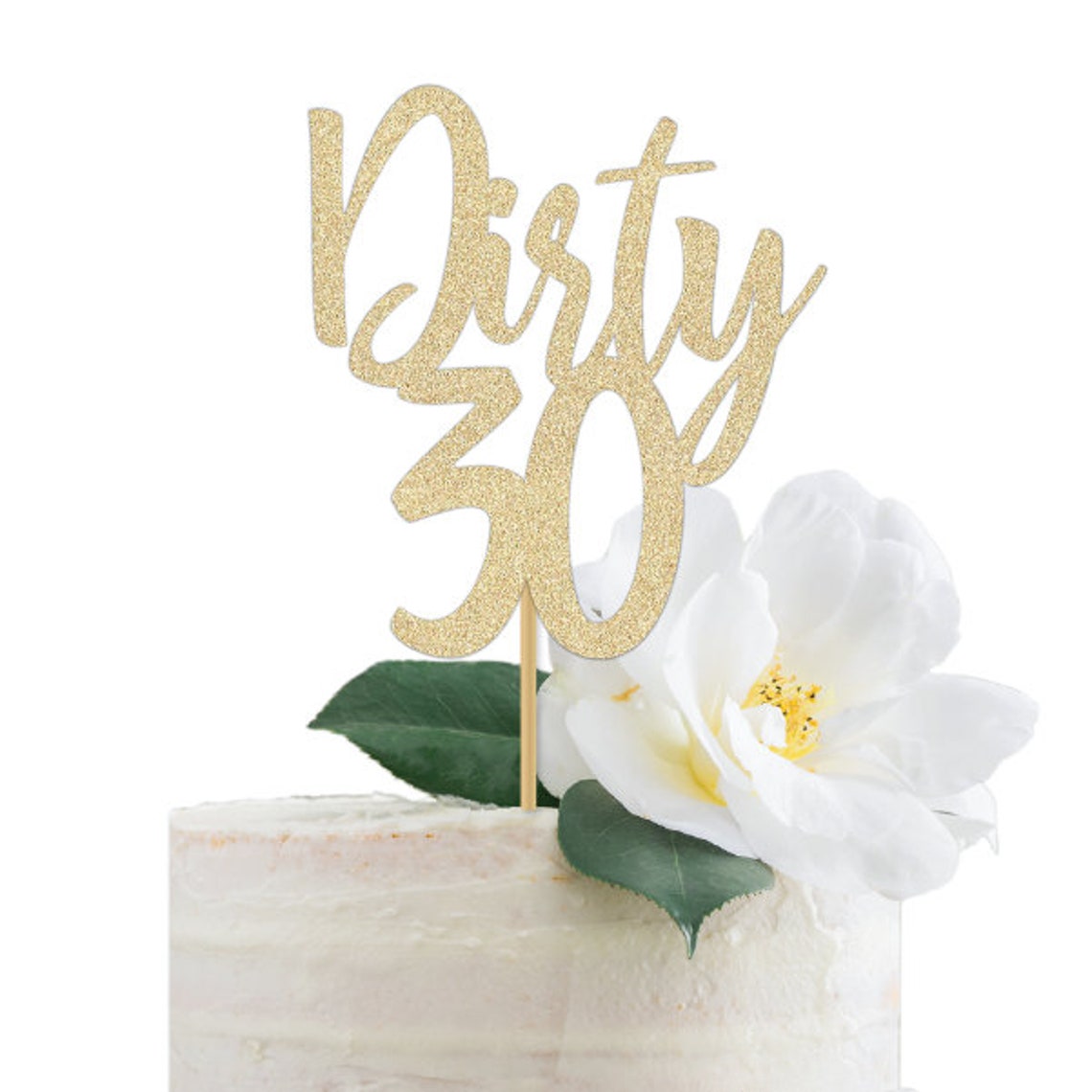 Dirty Thirty Cake Topper / Thirtieth Birthday Party Sign / | Etsy