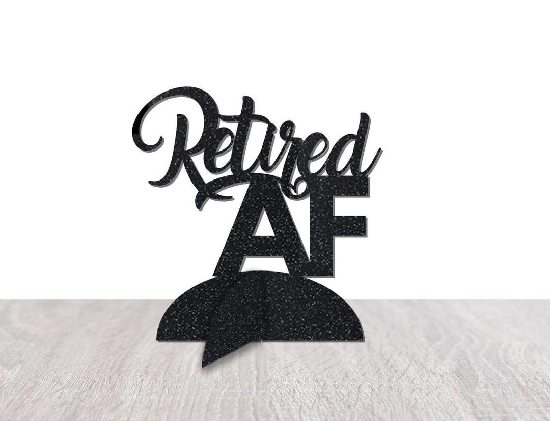 Retirement Party Decorations, Retired Aftable Centerpiece, Glitter ...