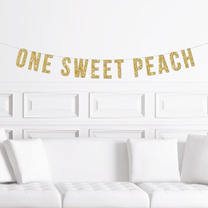 One Sweet Peach Banner / Peach Themed First Birthday Sign / Party ...