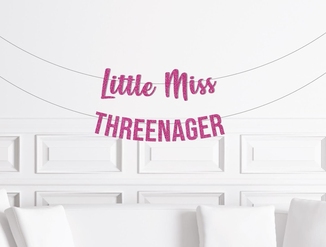 Little Miss Threenager Banner, 3rd Birthday Girl Decor, Third Birthday ...