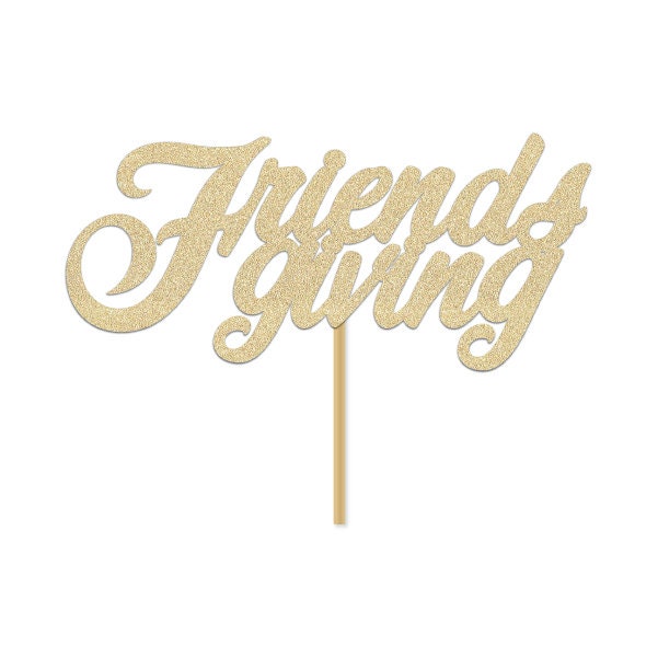 Friendsgiving Banner / Gold Glitter Friends Giving Sign / - Etsy