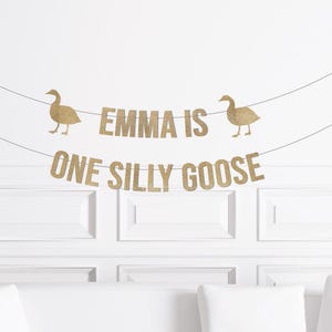 Custom One Silly Goose Banner, Silly Little Goose Birthday Decorations ...