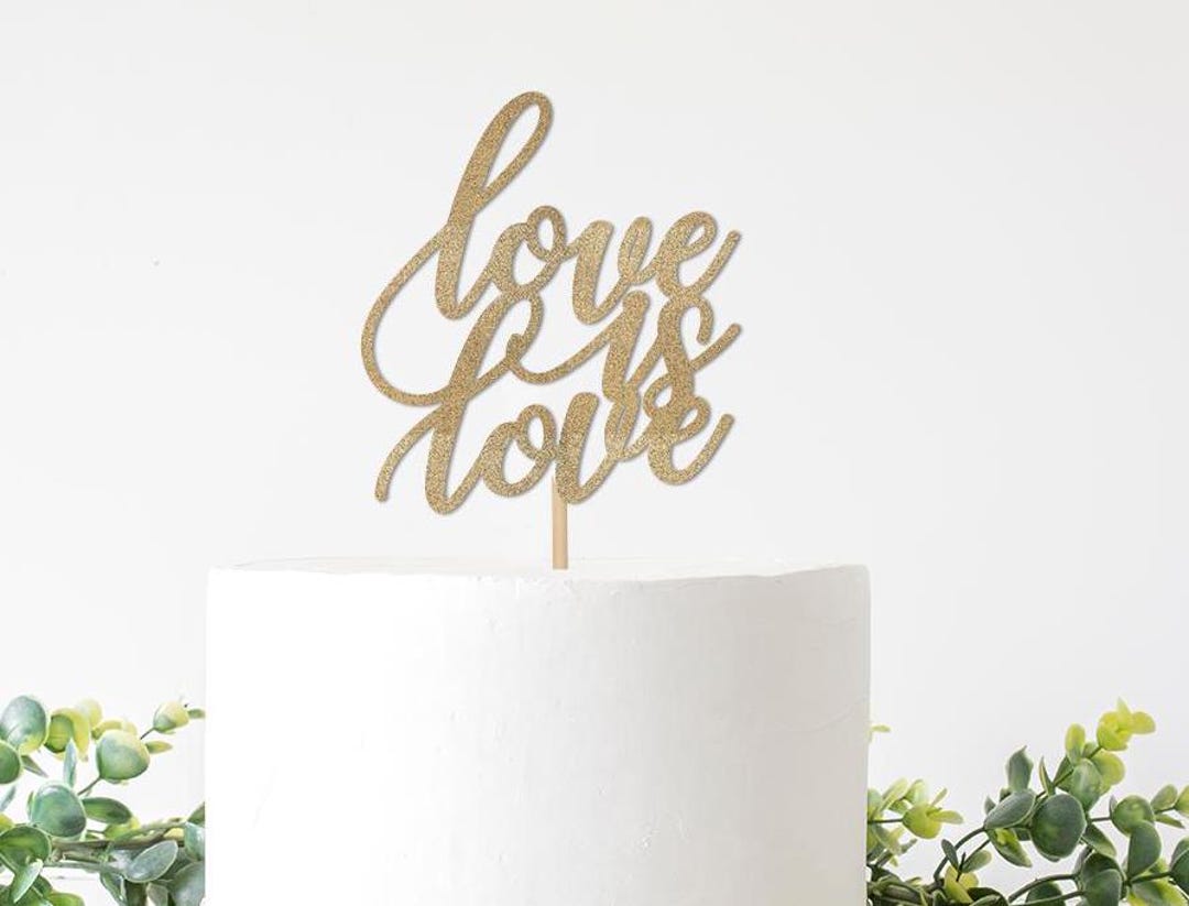 Love is Love Cake Topper / LGBTQ Wedding Cake Topper / Gay Lesbian ...