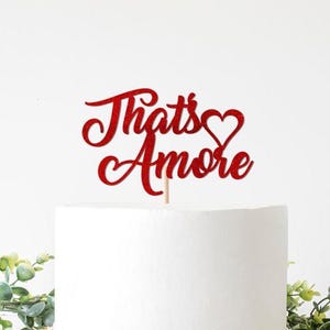 That's Amore Cake Topper, Italian Bridal Shower Theme Decorations ...
