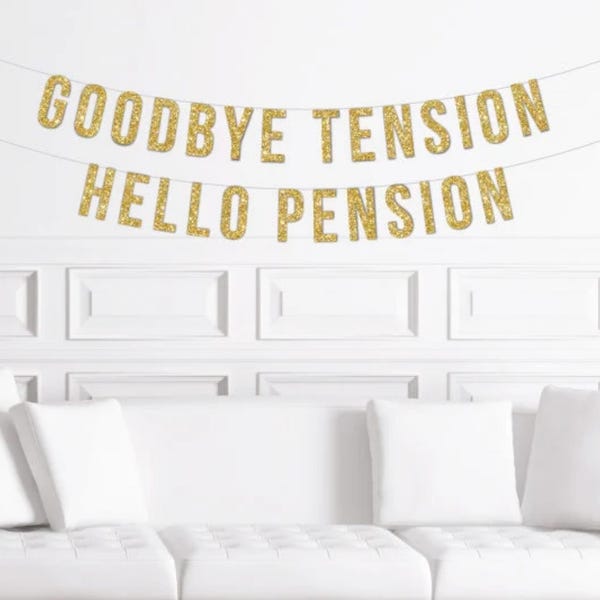 Goodbye Tension Hello Pension - Etsy