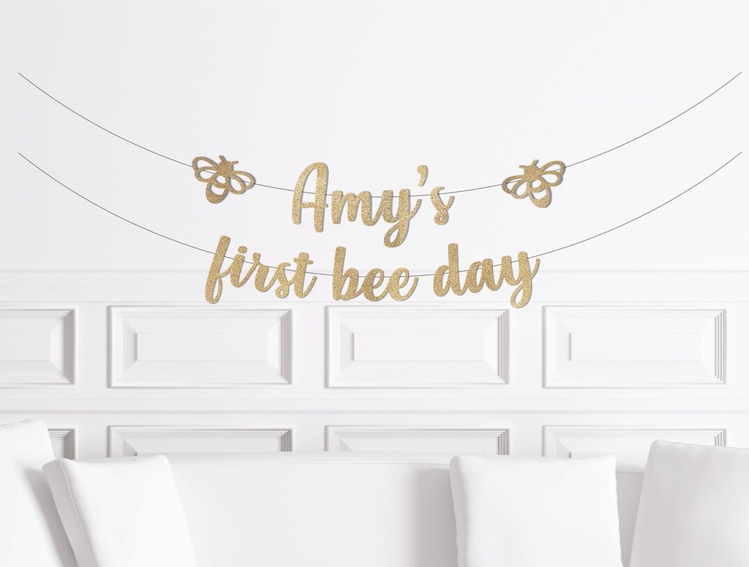 Custom First Bee Day Cursive Banner / Gold Glitter 1st Birthday Themed ...