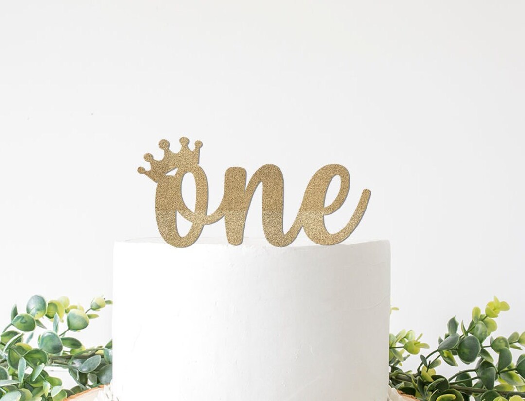 Crown One Cake Topper, Royal Highness 1st Birthday Prince Princess ...