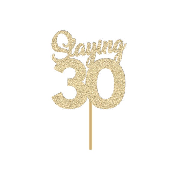 Slayin 30 Cake Topper Gold Glitter 30th Birthday Party Decor | Etsy