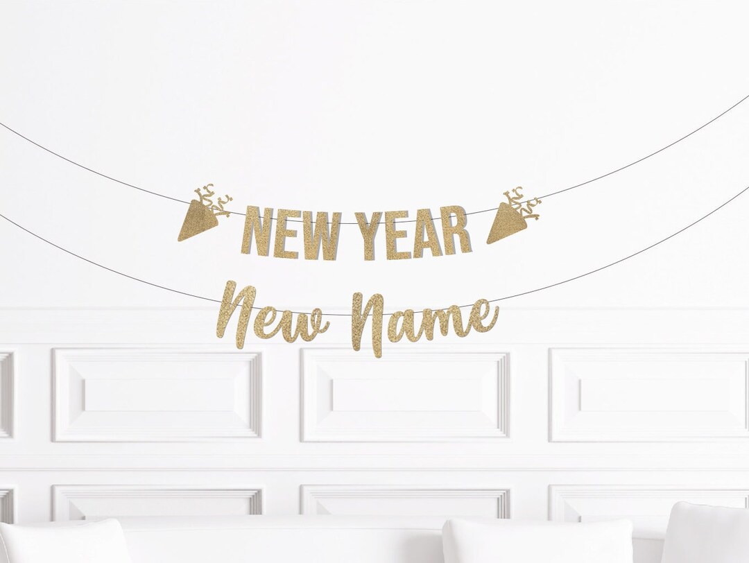 New Year New Name Banner, New Year New Last Name Sign, New Year's Eve ...