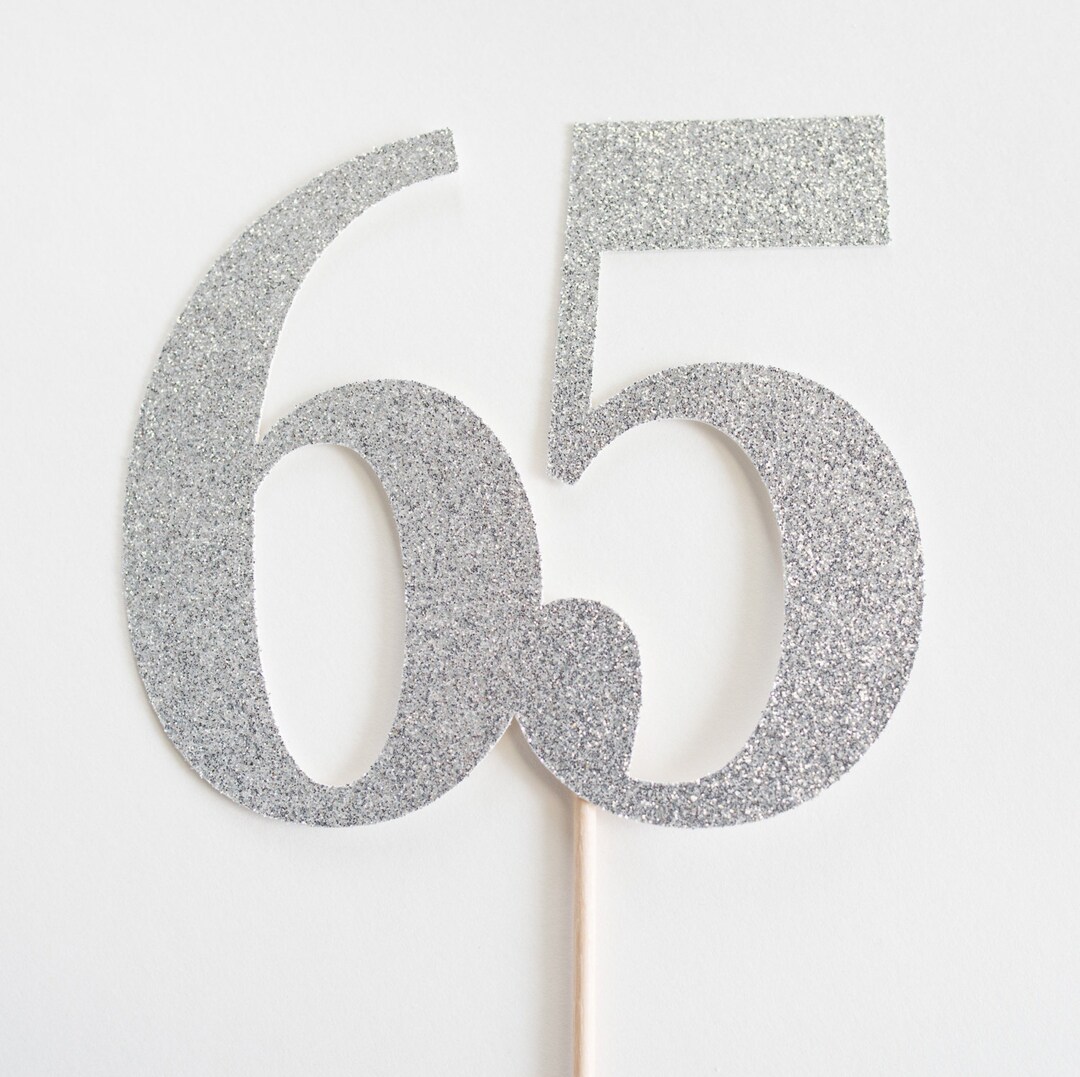 65 Cake Topper, 65th Birthday, Anniversary, Sixty Fifth, Five, Silver ...