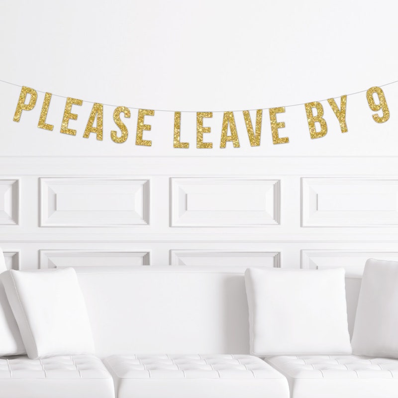 Please Leave by 9 - Etsy