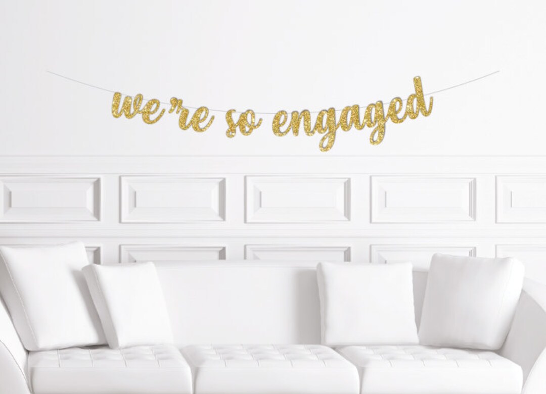 We're so Engaged Cursive Banner / Gold Glitter Engagement Script Party ...