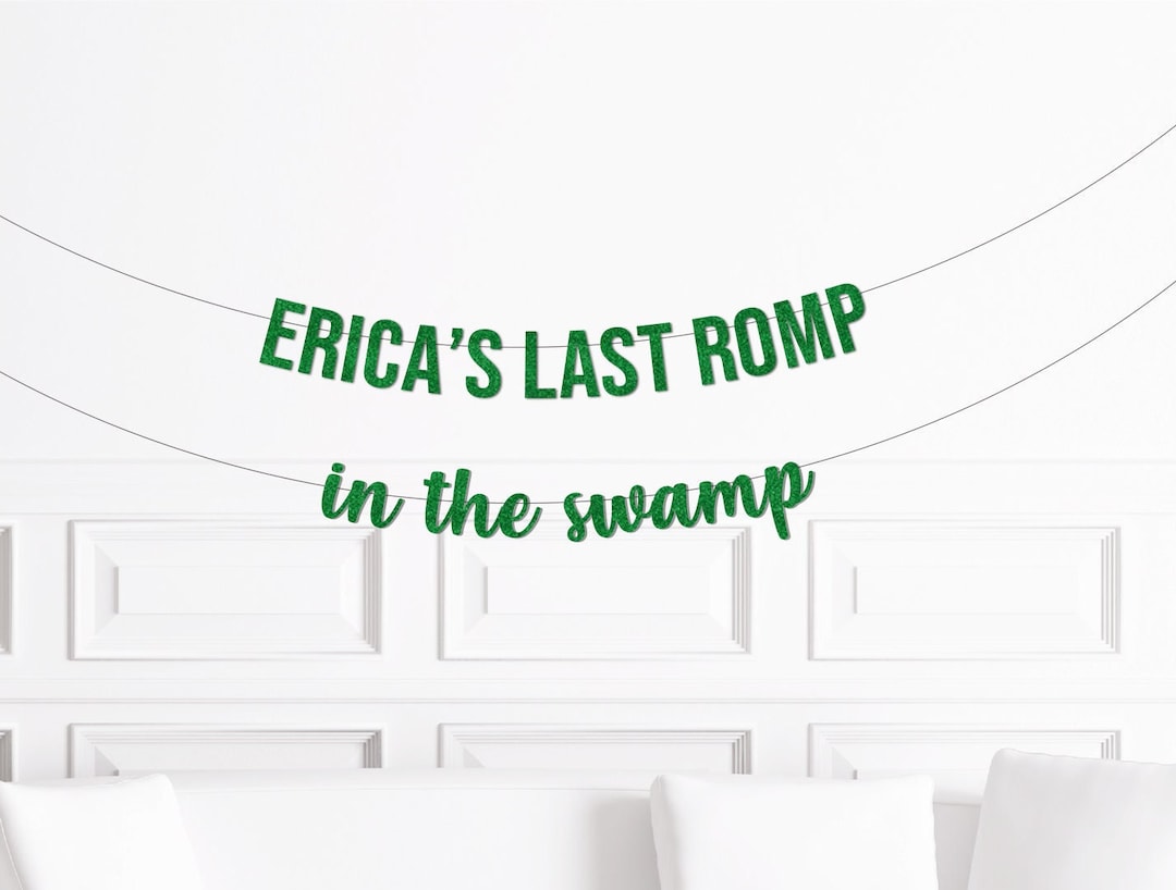 Custom Last Romp in the Swamp Bachelorette Party Banner, Decor Decorations, Party Supplies Sign ...