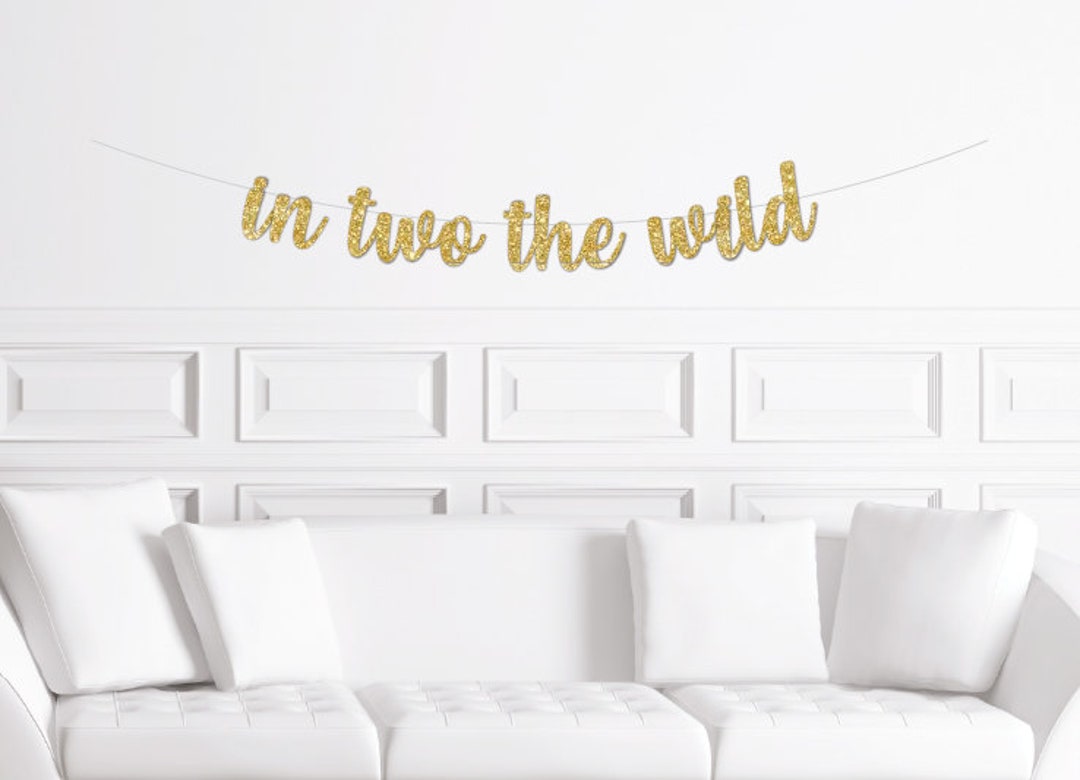 In Two the Wild Script Banner / Gold Glitter Cursive Second Birthday ...