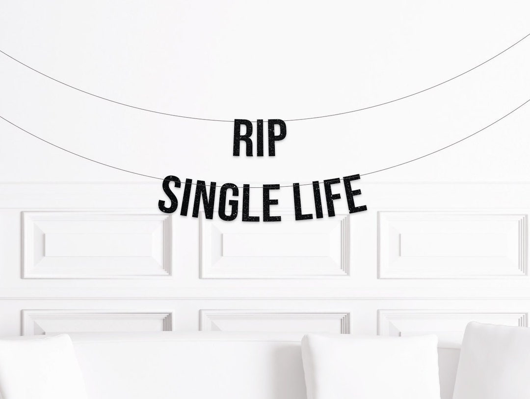 RIP Single Life Banner, Halloween Bachelorette Party Banner, October ...