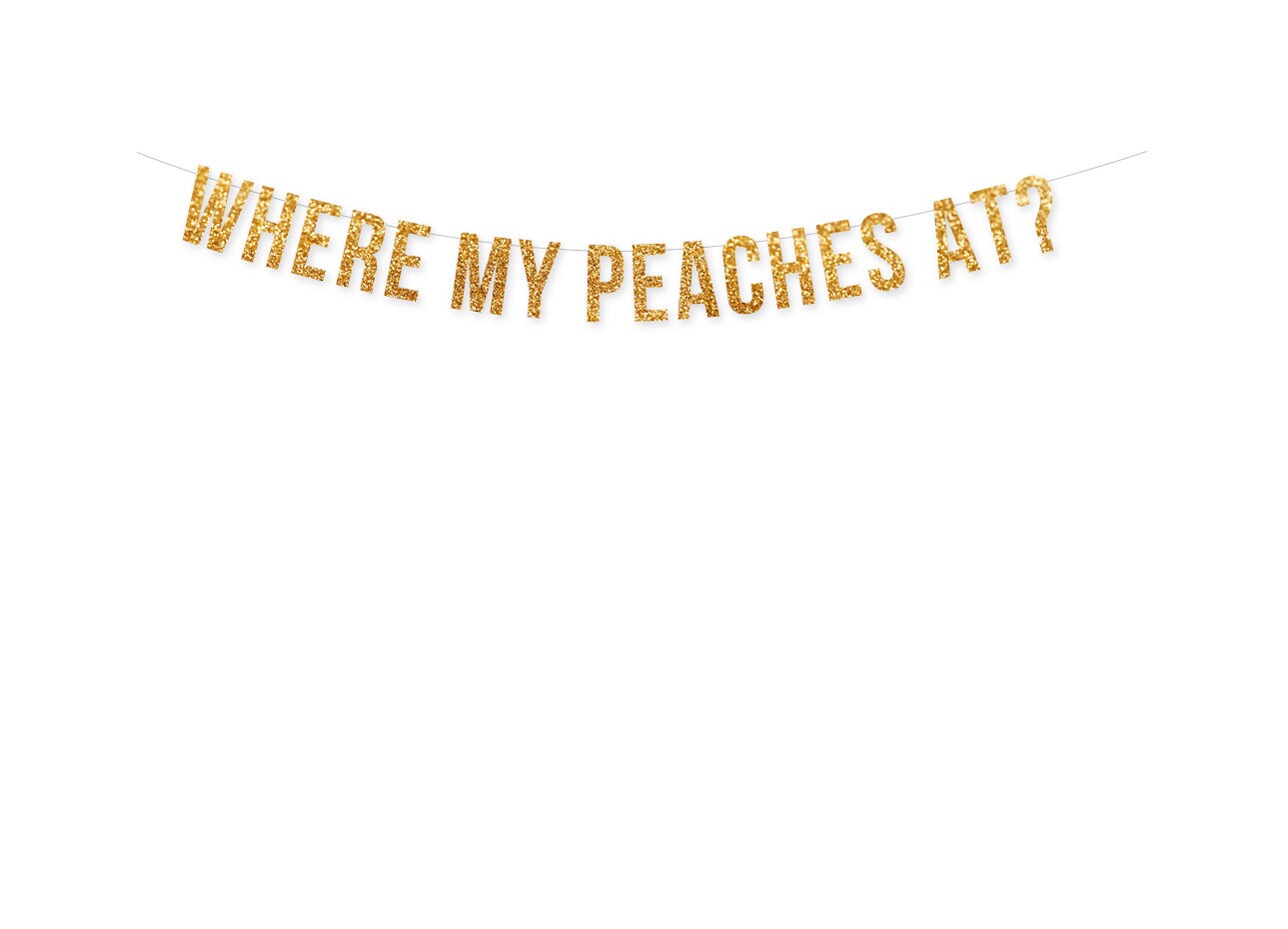 Peach Themed Bachelorette Party Banner Where My Peaches At | Etsy