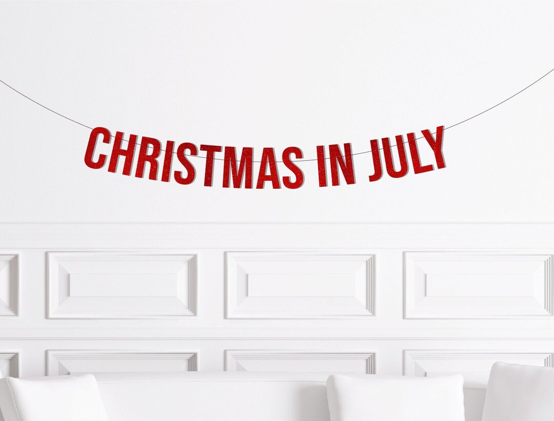 Christmas in July Banner, Party Decorations Decor, Party Supplies ...