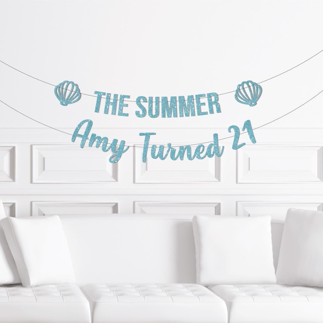 Custom the Summer I Turned 21 Banner, 21st Birthday Decor Woman, Ocean ...