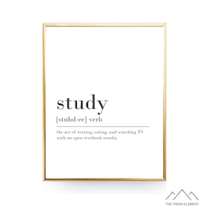 Study Definition Printable Wall Art Study Poster Funny Definition of ...